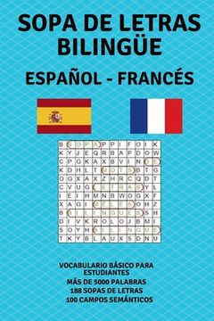 Libro Sopa de Letras Bilingüe Español - Francés: Vocabulario básico ...