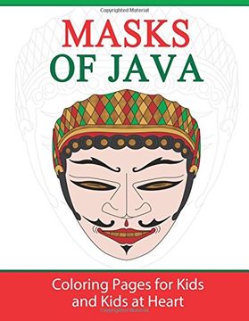 Libro Masks of Java: Coloring Pages for Kids and Kids at Heart: Volume ...