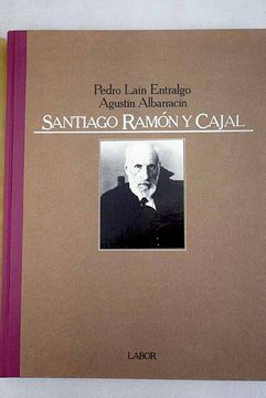 Libro Santiago Ramon y Cajal, Pedro Albarracin Lain Entralgo, ISBN ...
