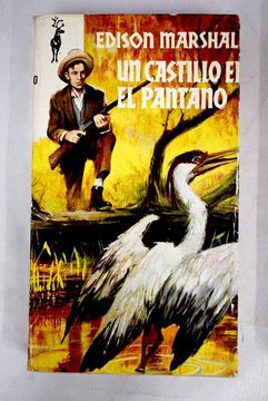 Libro Un castillo en el pantano De Marshall, Edison - Buscalibre Chile