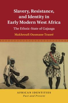 Libro Slavery, Resistance, and Identity in Early Modern West Africa ...