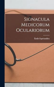 Libro Signacula Medicorum Oculariorum (en Latin) De Émile Espérandieu ...