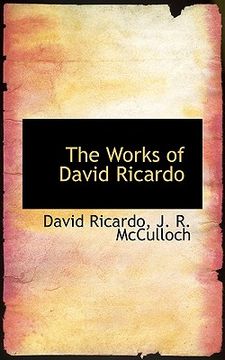 Libro the works of david ricardo, ricardo, david, ISBN 9781116230468 ...