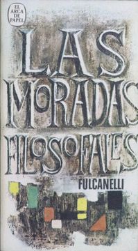 Libro Las Moradas Filosofales De Fulcanelli - Buscalibre