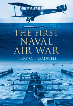 Libro First Naval air war de Terry Treadwell(The History Press) (en ...