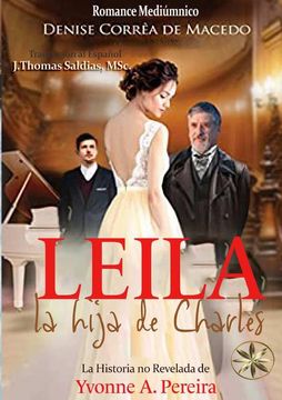 Libro LEILA, La hija de Charles. La Historia No Revelada de Yvonne A ...