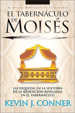 Libro el tabernaculo de moises De kevin conner - Buscalibre