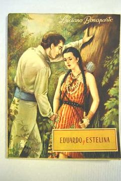 Libro Eduardo Y Estelina De Louis Bonaparte, Lucien - Buscalibre