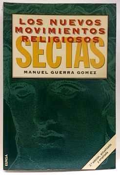 Libro Los Nuevos Movimientos Religiosos, las Sectas: Rasgos Comunes y ...