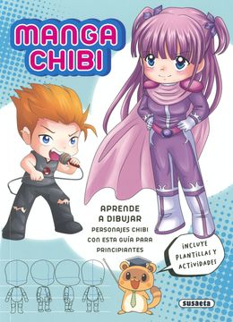 Libro Aprende a Dibujar Manga Chibi De Varios Autores - Buscalibre