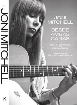 Libro Joni Mitchell: Desde Ambas Caras De Malka Marom - Buscalibre