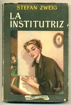 Libro La Institutriz Y Otras Narraciones (Buchmendel - El Refugiado ...