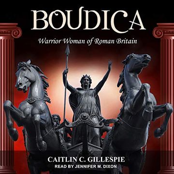 Libro Boudica: Warrior Woman of Roman Britain () De Caitlin C ...