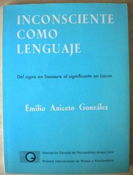 Libro Inconsciente Como Lenguaje De Emilio Aniceto Gonzalez Martinez ...