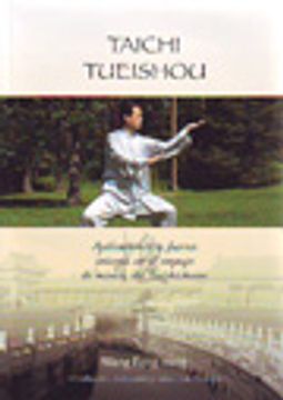 Libro Taichi Tueishou. Aplicaciones Y Fuerza Interna En El Empuje De ...