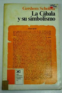 Libro La Cábala Y Su Simbolismo De Gershom Scholem - Buscalibre Chile