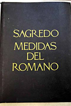 Libro Medidas del romano De Sagredo, Diego de - Buscalibre