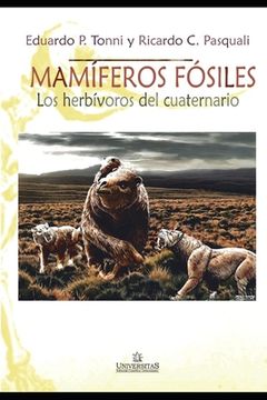 Libro Mamíferos fósiles: Los herbívoros del cuaternario: segunda ...