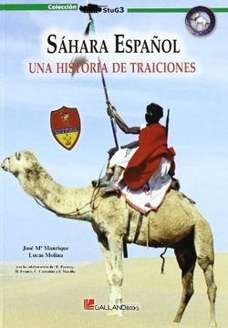 Libro sahara español. una historia de traiciones, jose mª manrique - lucas molina, ISBN ...