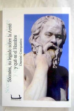 Libro Socrates: su legado sobre la Areté y qué es el hombre De ...