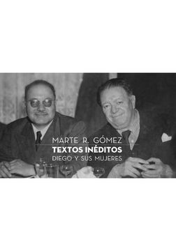 Libro Marte R Gomez Textos Ineditos Diego Y Sus Mujeres De Varios ...