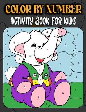Libro Color By Number Activity Book For Kids: Fun and Easy Coloring ...