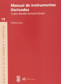 Libro Manual de Instrumentos Derivados - Cuatro Décadas de Black ...