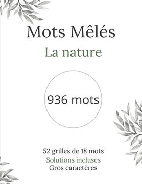 Libro Mots Mêlés: Carnet de mots mêlés sur le thème de la nature - 936 ...