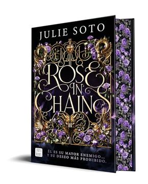 Libro Rose in Chains: Trilogía Evermore. Edición con Cantos Tintados De ...