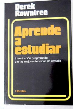 Libro Aprender a estudiar: introducción programada a unas mejores ...