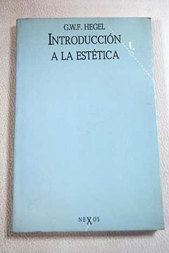 Libro Introducción a la estética De Hegel, Georg Wilhelm Friedrich ...