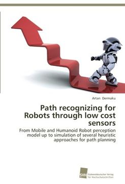 Libro Path recognizing for Robots through low cost sensors: From Mobile and Humanoid Robot ...
