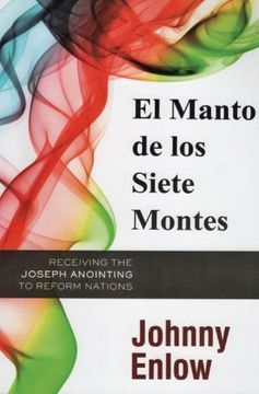 Libro El Manto de los Siete Montes De Johnny Enlow - Buscalibre Chile