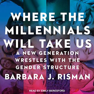 Libro Where the Millennials Will Take us: A new Generation Wrestles ...
