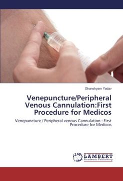 Libro Venepuncture/Peripheral Venous Cannulation:First Procedure for ...