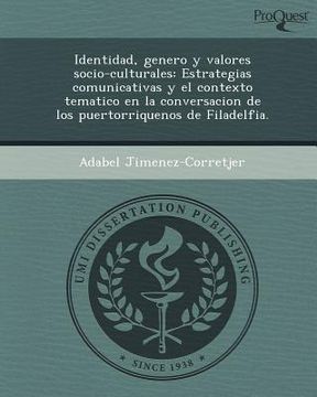 Libro identidad, genero y valores socio-culturales: estrategias ...