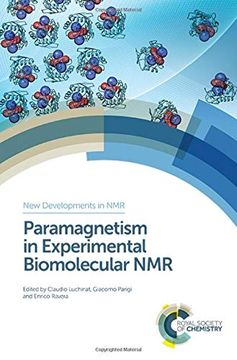 Libro Paramagnetism in Experimental Biomolecular nmr (New Developments ...