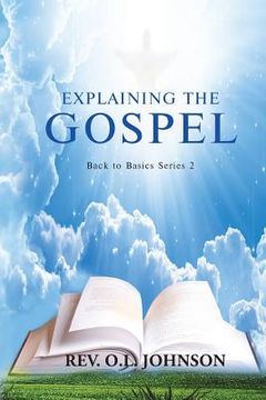 Libro Explaining the Gospel: Back to Basics Series 2 (en Inglés) De ...