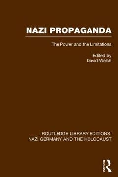 Libro Nazi Propaganda (Rle Nazi Germany & Holocaust): The Power and the ...