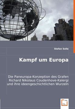 Libro Kampf um Europa: Die Paneuropa-Konzeption des Grafen Richard ...