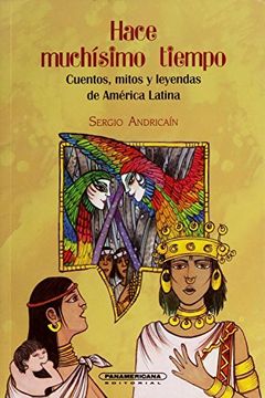 Libro Hace Muchisimo Tiempo De Sergio Andricaín - Buscalibre
