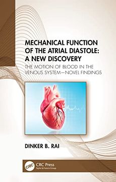 Libro Mechanical Function of the Atrial Diastole: A new Discovery and the Motion of Blood in the ...