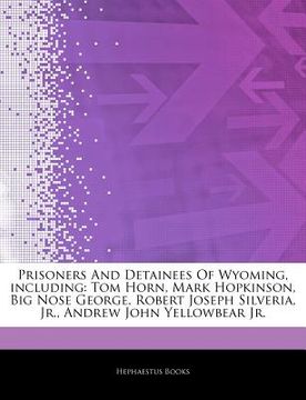 Libro articles on prisoners and detainees of wyoming, including: tom ...