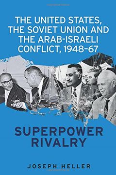 Libro The United States, the Soviet Union and the Arab-Israeli Conflict ...