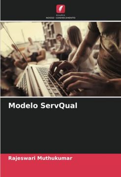Libro Modelo Servqual De Rajeswari Muthukumar - Buscalibre México