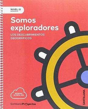 Libro Nivel Iii, Somos Exploradores, los Descubrimientos Geográficos, 5 ...