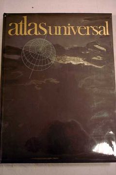 Libro Atlas Universal: La Faz De Nuestro Mundo En Mapas, Textos, Cifras ...