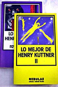 Libro Lo mejor de Henry Kuttner De Kuttner, Henry - Buscalibre