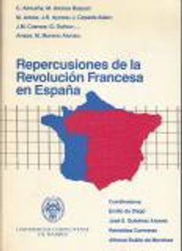 Libro Repercusiones De La Revolución Francesa En España De - Buscalibre