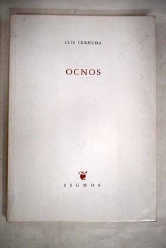 Libro Ocnos / Luis Cernuda ; edición de Francisco Brines De Cernuda ...